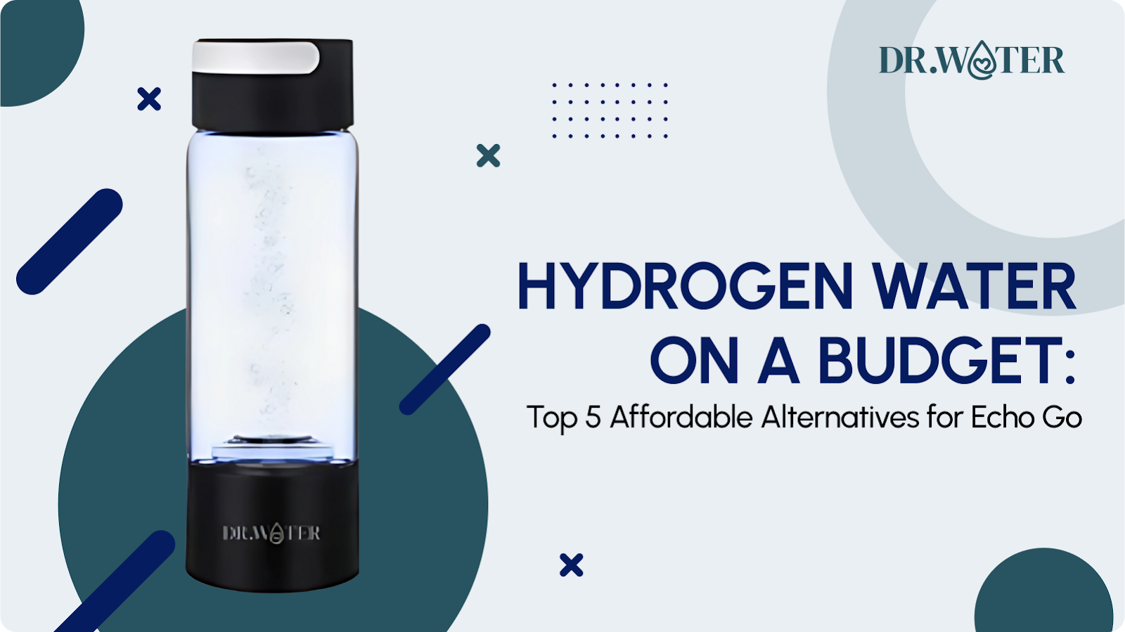 Hydrogen Water on a Budget: Top 5 Affordable Alternatives for Echo Go ...