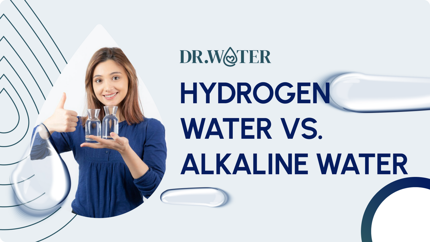 Hydrogen Water vs. Alkaline Water: Which One Is Right for You? – Dr.Water